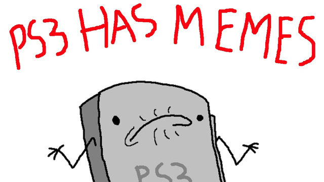 รวม Memes ต่างๆจากยุคสมััย PS3