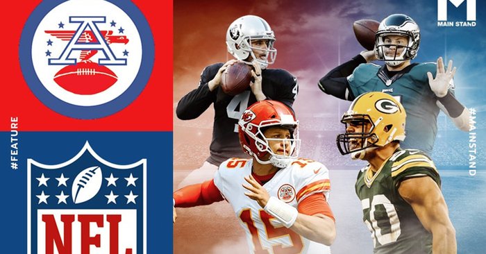 NFL vs. AFL : การต่อรองผลประโยชน์ระหว่างสองขั้วอำนาจ สู่ลีกกีฬามูลค่า ...
